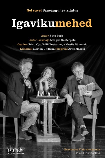 SAUEAUGU TEATRITALU 25 : Igavikumehed – piletid Piletitaskus